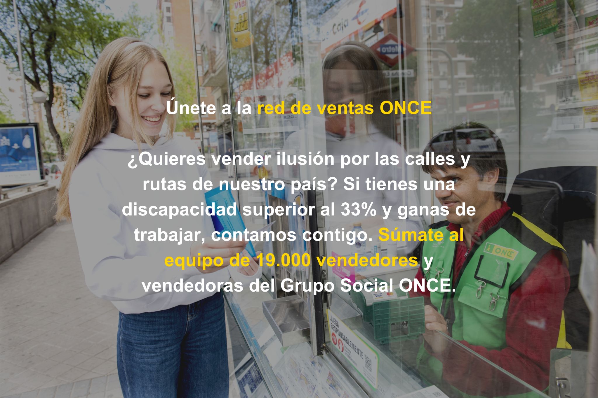 Trabajar y tener empleo en el Grupo Social ONCE